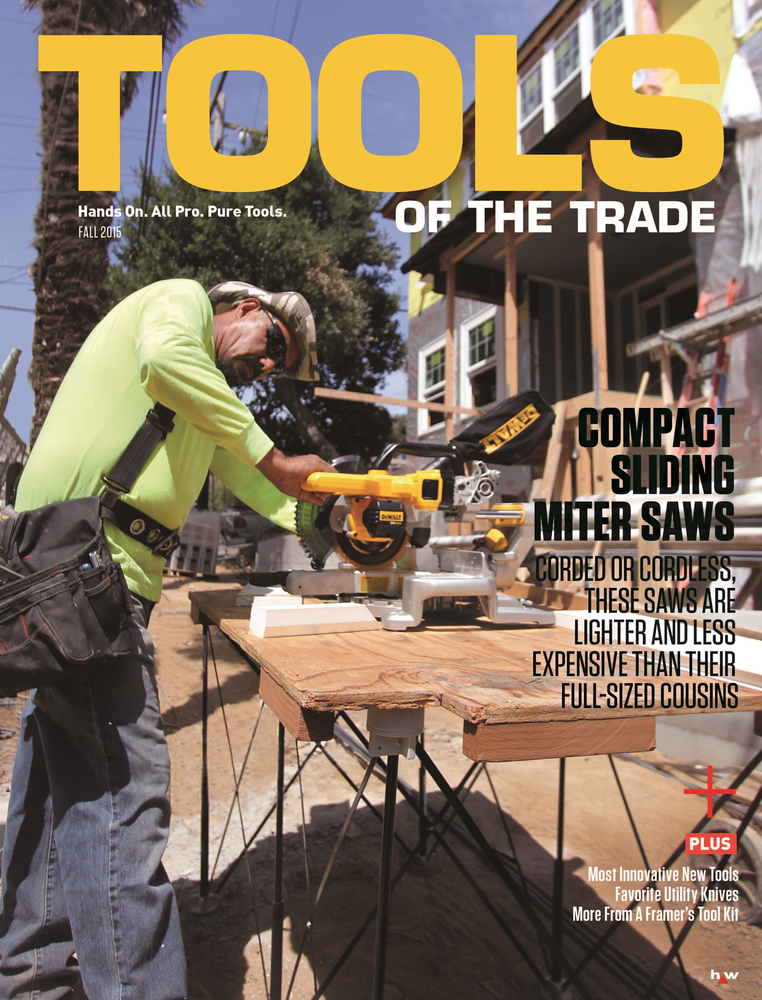 Tools of the Trade Fall 2015 - Journal of Light Construction